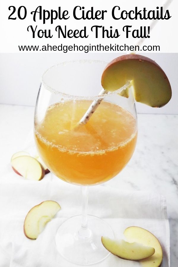 20 Apple Cider Cocktails You Need This Fall - A Hedgehog in the Kitchen